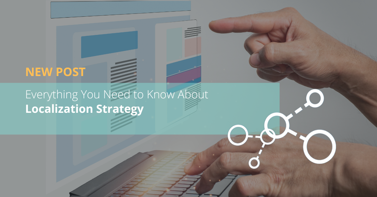 Everything You Need to Know About Localization Strategy