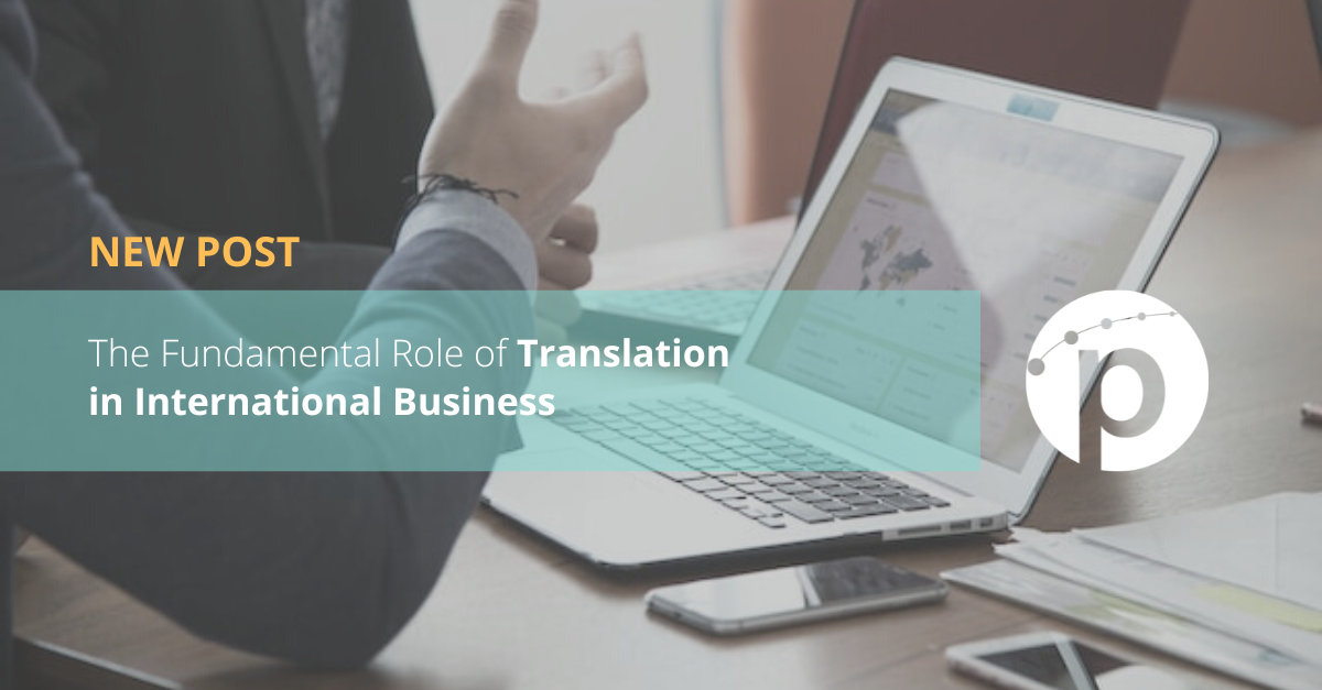 The Fundamental Role of Translation in International Business