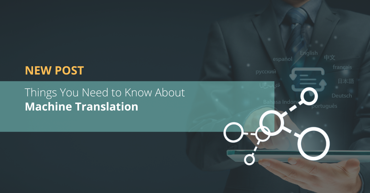 Things You Need to Know About Machine Translation