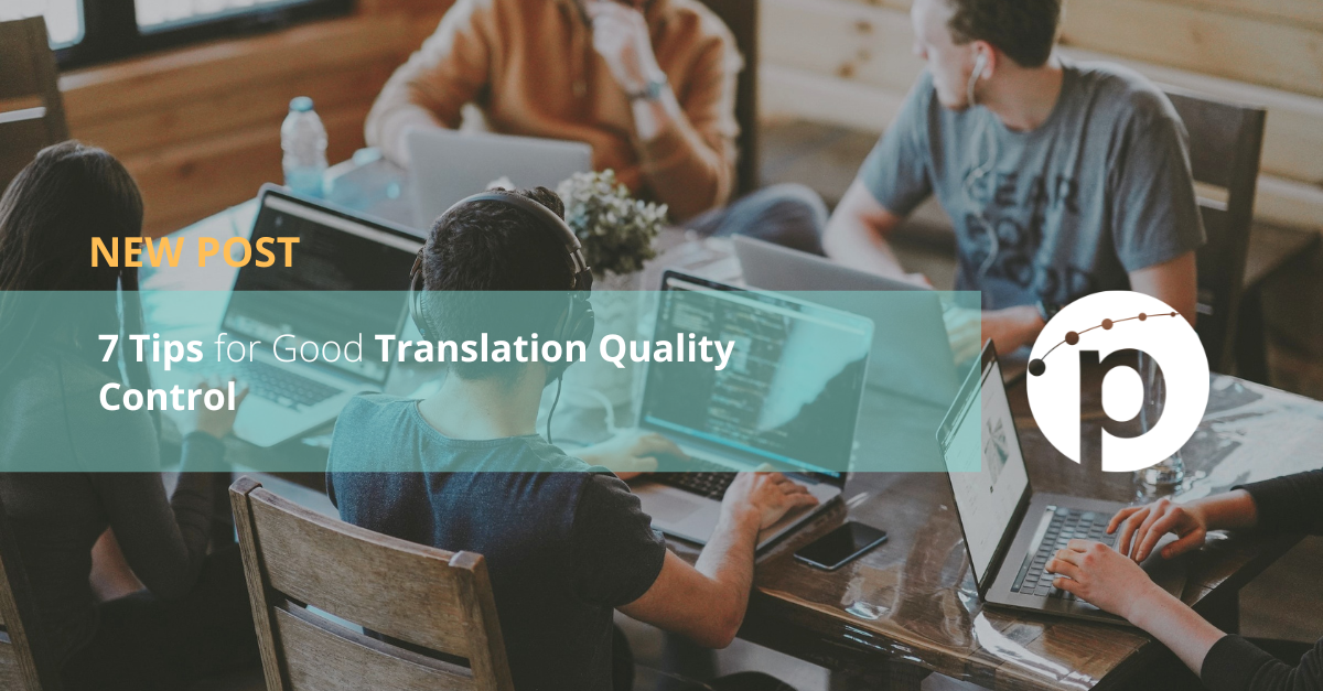 7 Tips for Good Translation Quality Control | Pangeanic